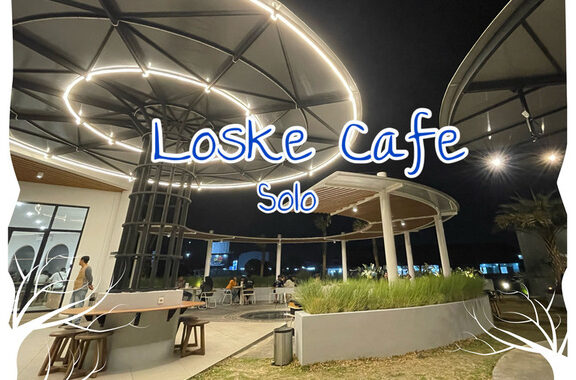 Jeda Sejenak dari Perjalanan di Loske Café | Ruang Cindi